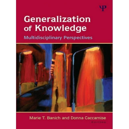 Generalization of Knowledge: Multidisciplinary Perspectives | Walmart ...