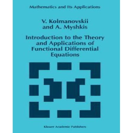 Introduction to the Theory and Applications of Functional Differential Equations | Walmart Canada