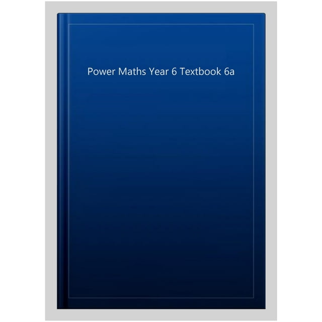 Pre-Owned Power Maths Year 6 Textbook 6a - Walmart.com