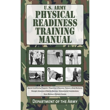 U.S. Army Fitness Training Handbook FM 21-20: Official U.S. Army ...