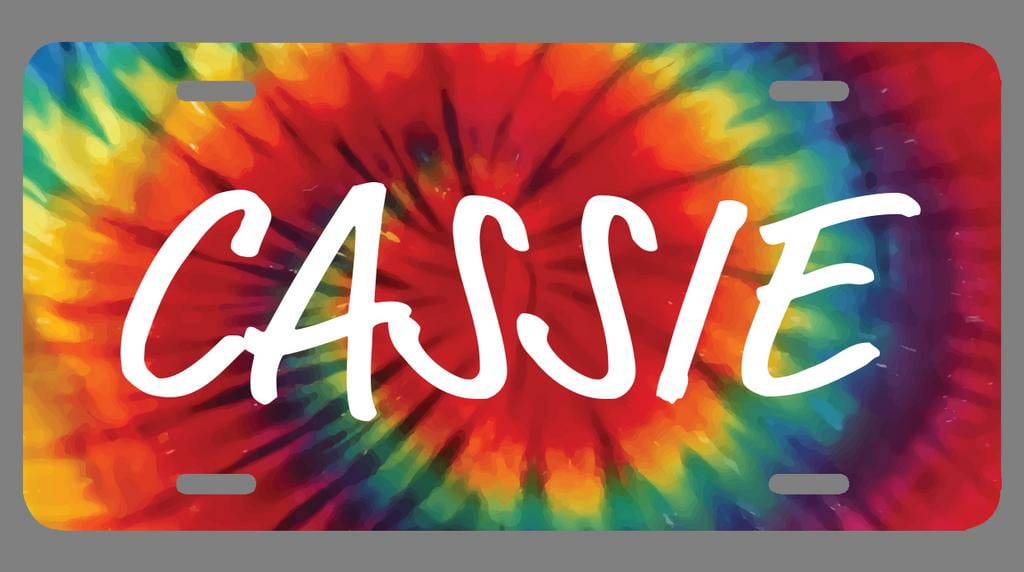 Cassie Name Tie Dye Style License Plate Tag Vanity Novelty Metal | UV ...