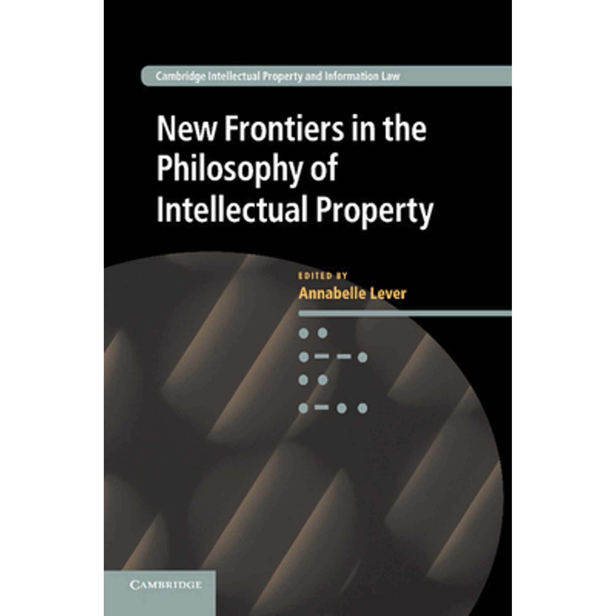 Pre-Owned Cambridge Intellectual Property and Info New Frontiers in the ...