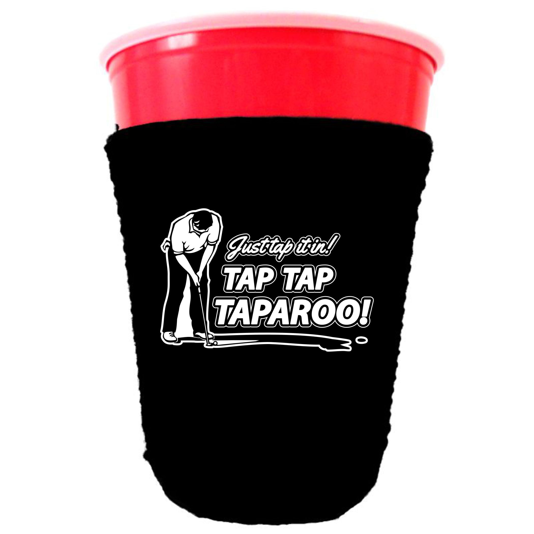 Just Tap It In Tap Tap Taparoo! Party Cup Coolie (Black) - Walmart.com
