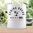 Spring Vacation Break 2025 Mode On Party Ready Beach Vibes Coffee Mugs ...