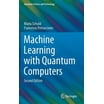Quantum Science and Technology Machine Learning with Quantum Computers ...