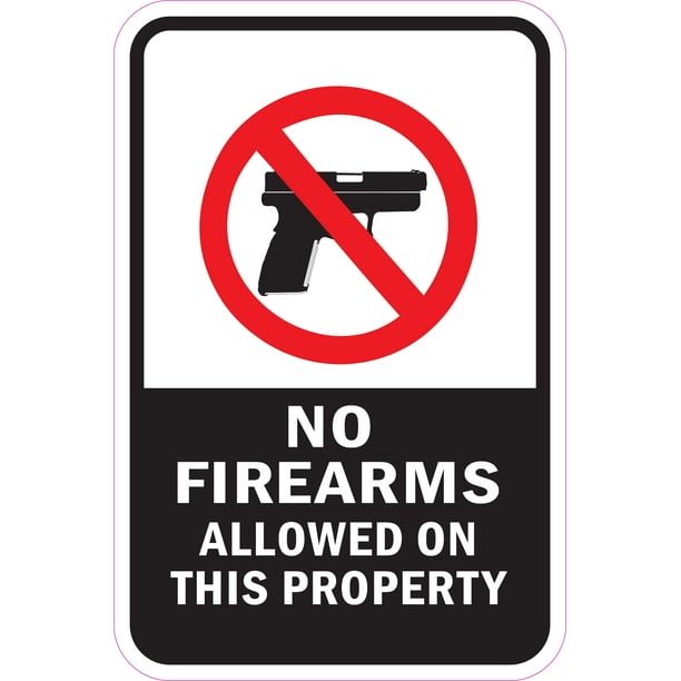 No Firearms Allowed On This Property Sign 12" x 18" Heavy Gauge ...
