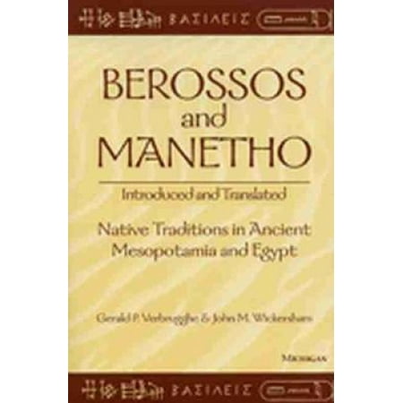 Berossos and Manetho, Introduced and Translated: Native Traditions in ...