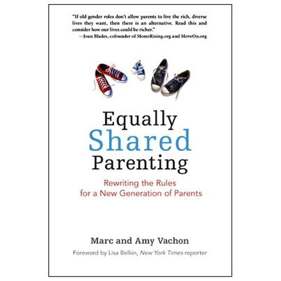 Pre-Owned Equally Shared Parenting: Rewriting the Rules for a New ...