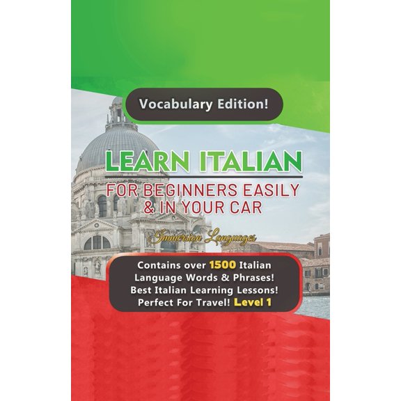 Learn Italian: A Comprehensive Guide to Learning Italian for Beginners ...