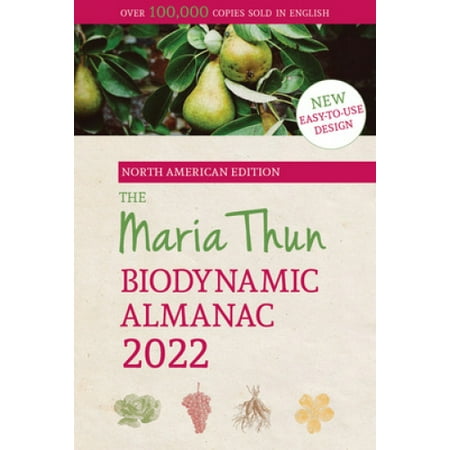 North American Maria Thun Biodynamic Almanac: 2022: 2022 | Walmart Canada