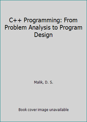 Pre-Owned C++ Programming: From Problem Analysis to Program Design - Walmart.com