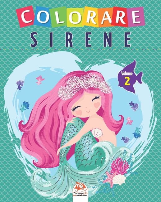 Sirene Colorare: Colorare sirene - Volume 2: Libro da colorare per ...