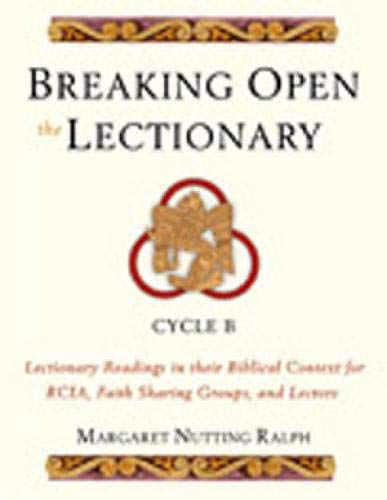 Pre-Owned Breaking Open the Lectionary: Lectionary Readings in Their ...