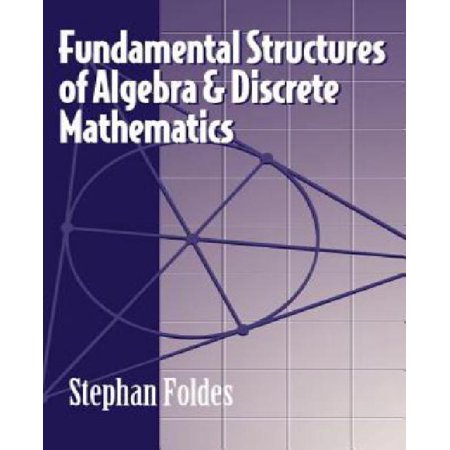 Fundamental Structures of Algebra and Discrete Mathematics | Walmart Canada