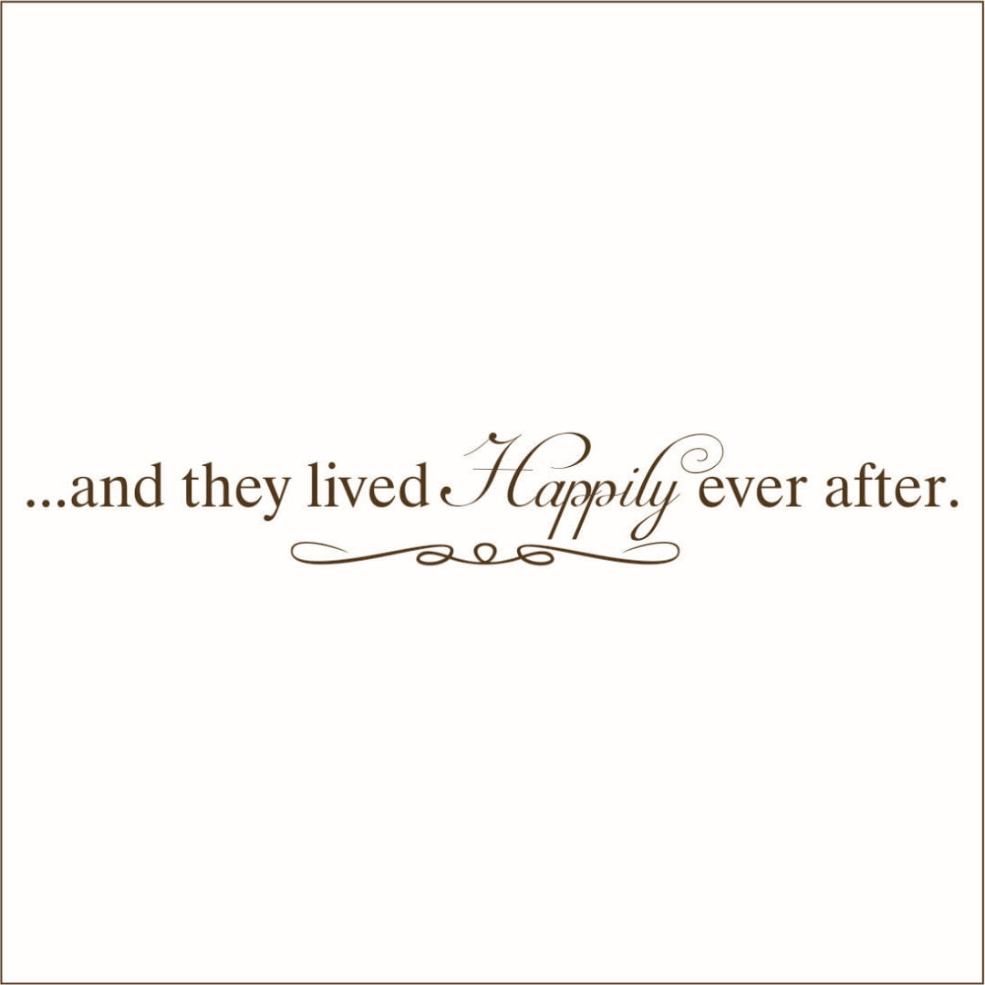 And They Lived Happily Ever After Vinyl Quote - Large - Brown - Walmart.com