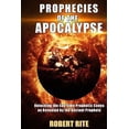 Pre-Owned Prophecies of the Apocalypse: Unlocking the End Time ...