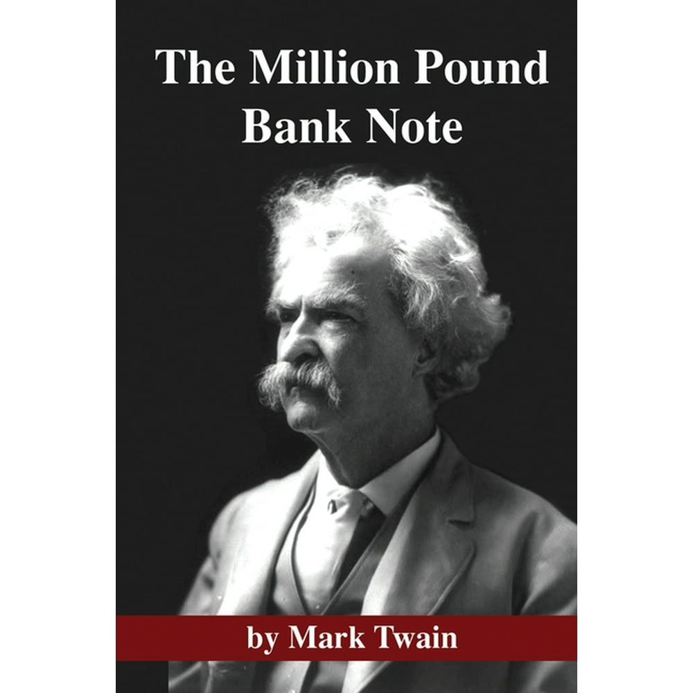 The Million Pound Bank Note (Paperback) - Walmart.com - Walmart.com