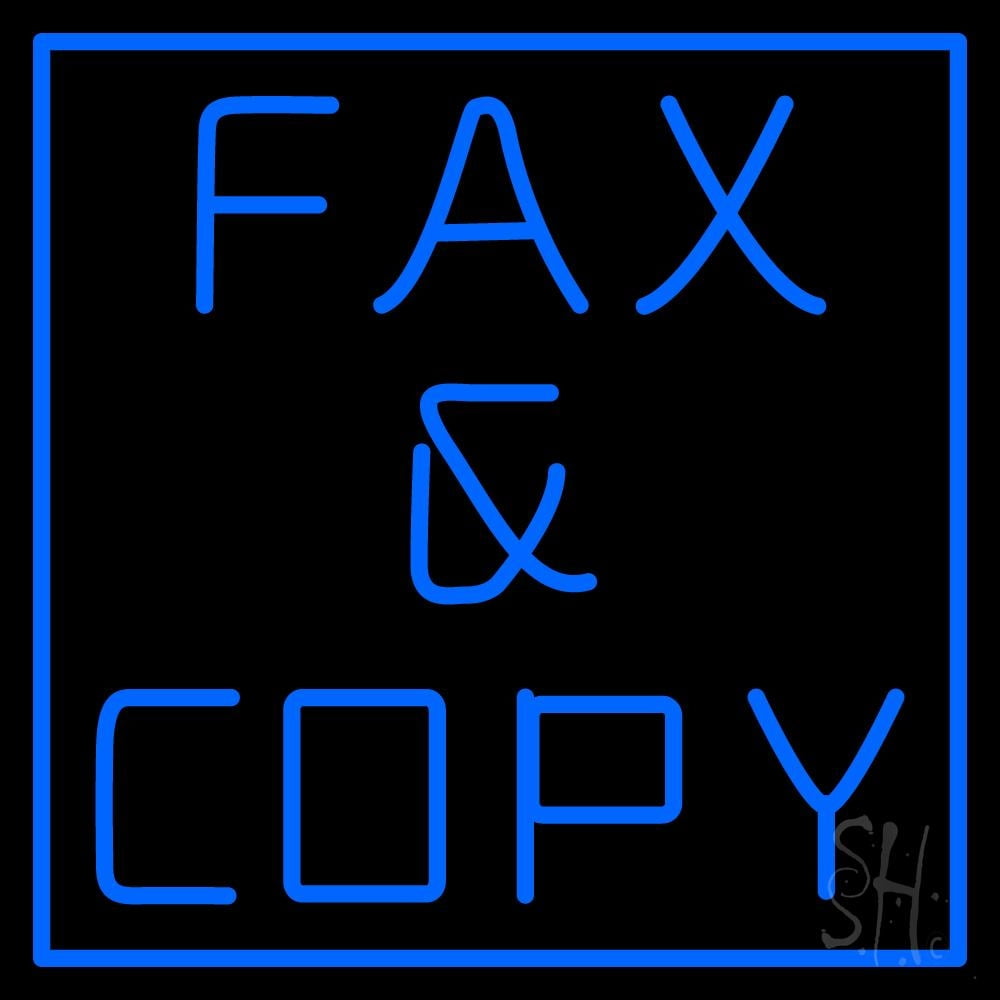 Blue Fax And Copy 1 LED Neon Sign 24 x 24 - inches, Clear Edge Cut ...