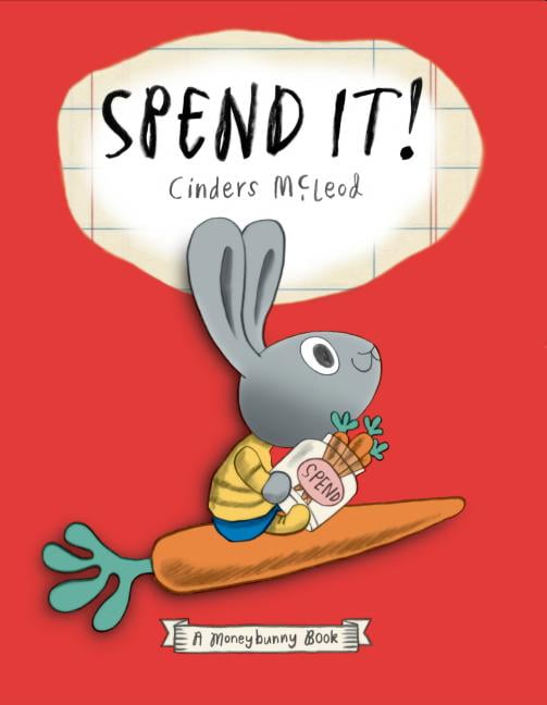 A Moneybunny Book: Spend It! (Hardcover) - Walmart.com