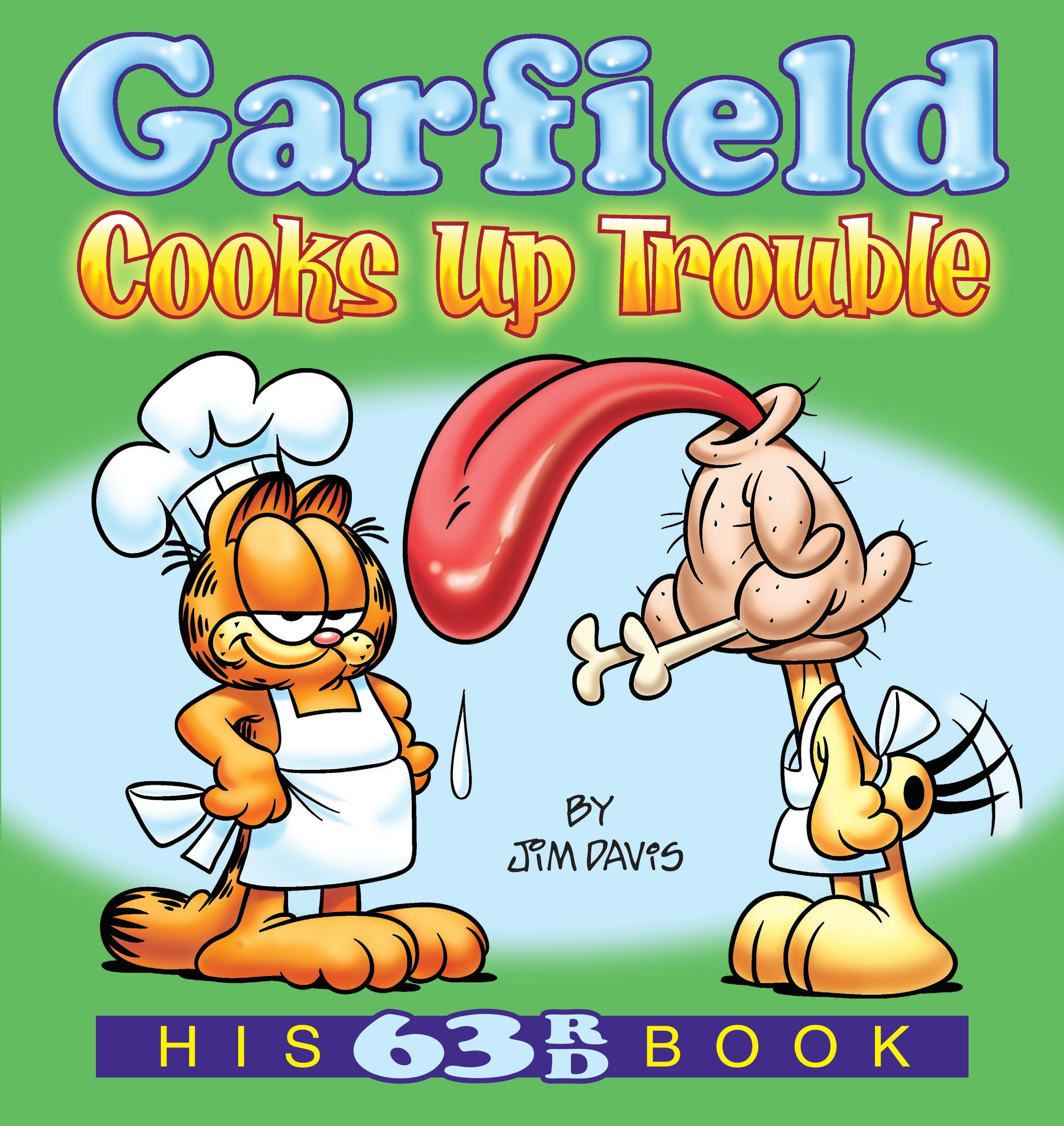 Garfield Cooks Up Trouble : His 63rd Book - Walmart.com