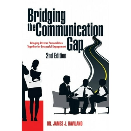 Bridging the Communication Gap: Bringing Diverse Personalities Together ...