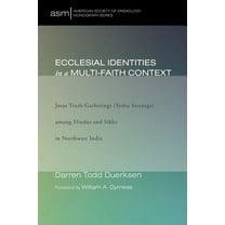 American Society of Missiology Monograph Ecclesial Identities in a ...