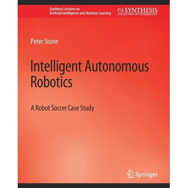 Artificial Intelligence for Robotics: Build intelligent robots that ...