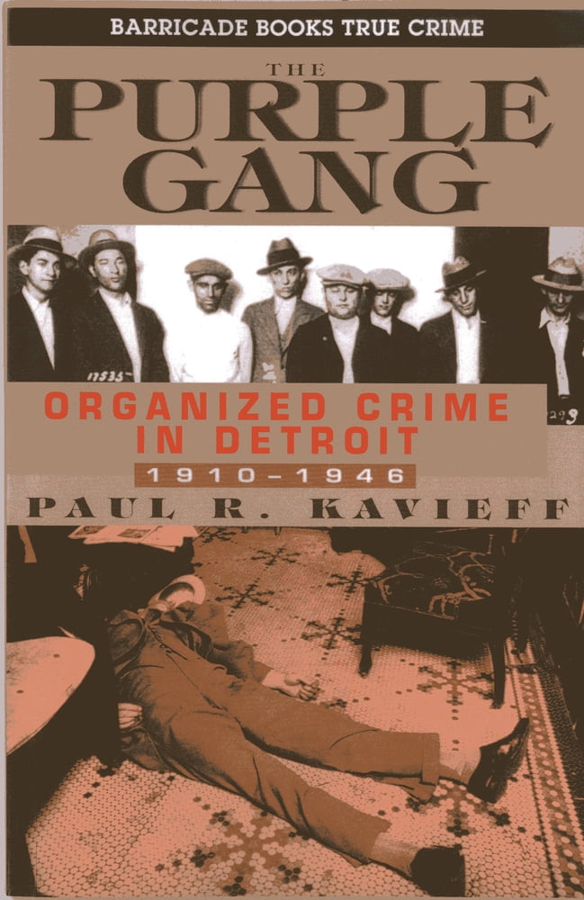 Pre-Owned The Purple Gang: Organized Crime in Detroit, 1910-1945 ...