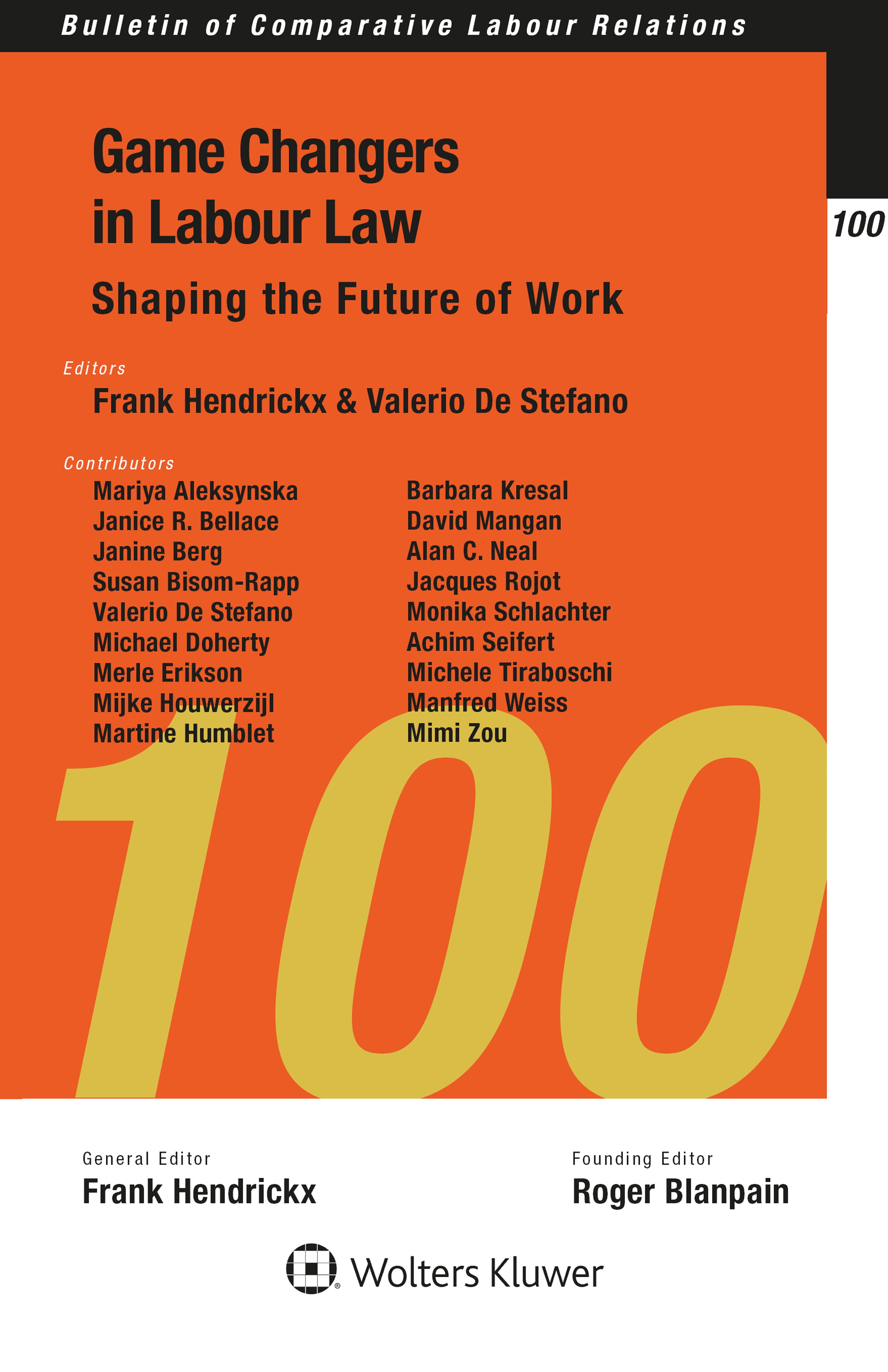 Bulletin of Comparative Labour Relations: Game Changers in Labour Law ...