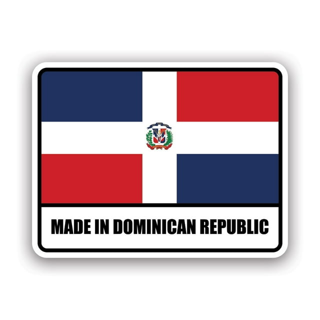 Made in Dominican Republic Sticker Decal - Self Adhesive Vinyl ...