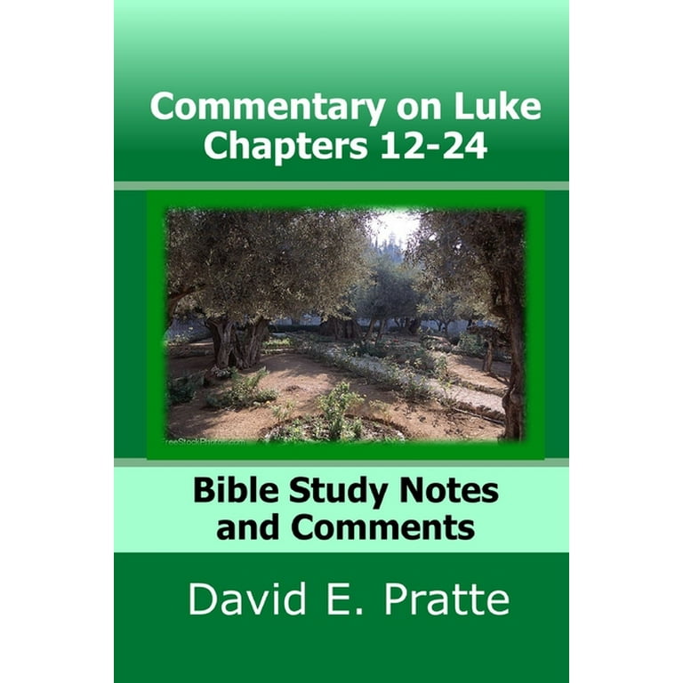 Luke Bible Study Commentary