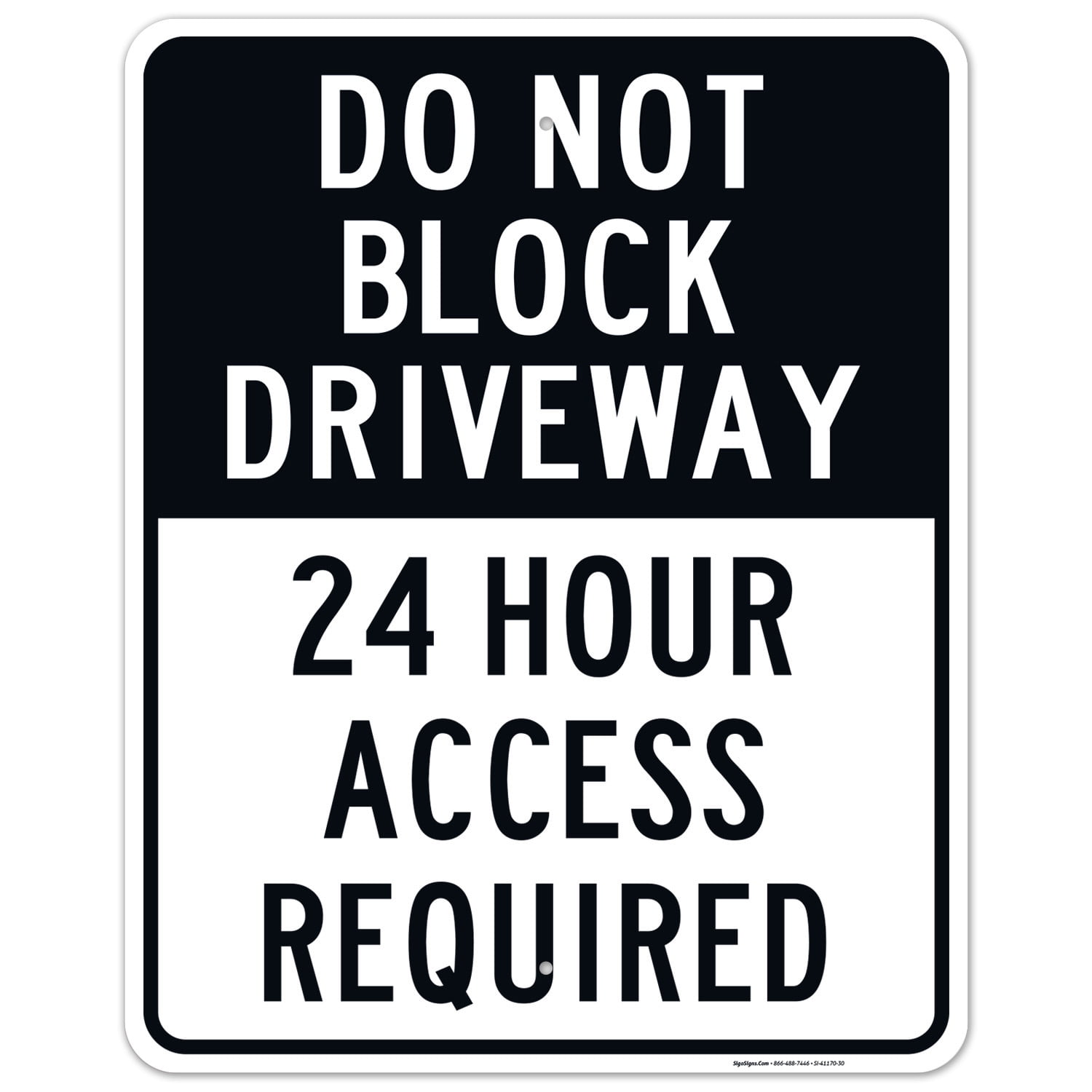 Do Not Block Driveway 24 Hour Access Required Black Sign, - Walmart.com