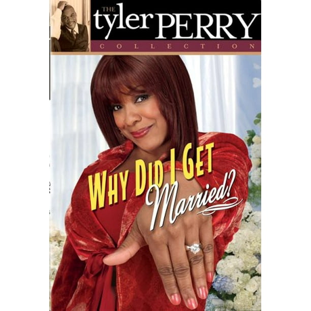 Tyler Perry Collection: Why Did I Get Married (DVD) - Walmart.com ...