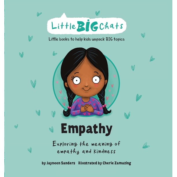 Little Big Chats: Empathy : Exploring the meaning of empathy and ...