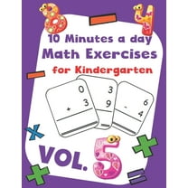 Math in a Few Minutes a Day: 10 Minutes a day Math Excercise for ...