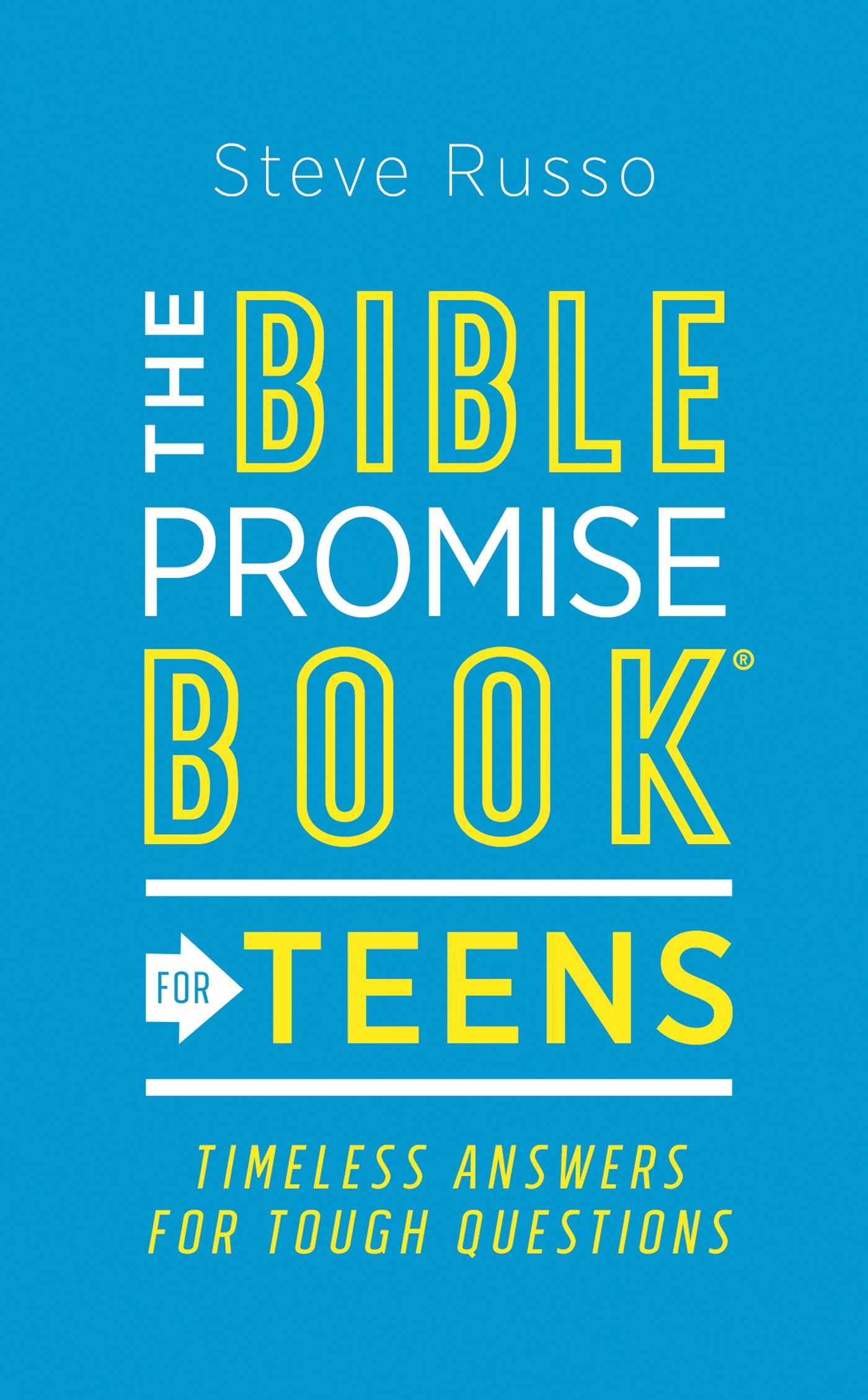 The Bible Promise Book(r) for Teens: Timeless Answers for Tough ...