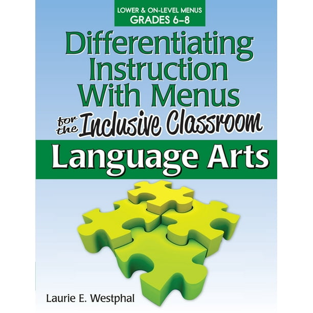 Differentiating Instruction with Menus for the Inclusive Classroom ...