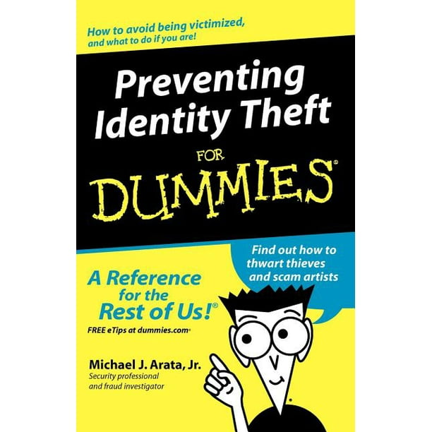 For Dummies: Preventing Identity Theft for Dummies (Paperback ...