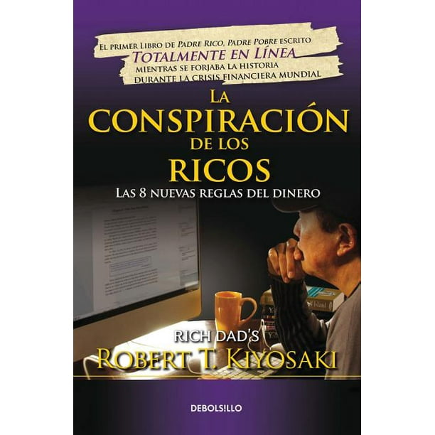 Bestseller La Conspiración De Los Ricos Rich Dads Conspiracy Of The