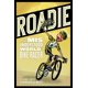 Roadie : The Misunderstood World of a Bike Racer (Paperback) - Walmart.com