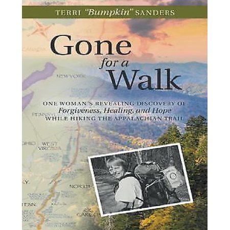 Gone for a Walk: One Woman's Revealing Discovery of Forgiveness ...
