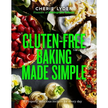 The Big Book of Gluten-Free Baking : A Sweet and Savory Cookbook ...
