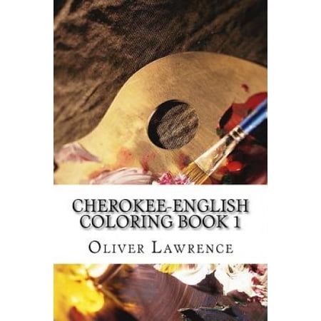 Cherokee-English Coloring Book 1: Animals (Cherokee-English Coloring ...