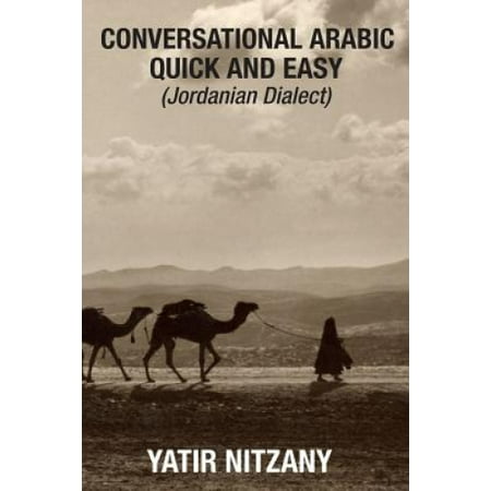 Conversational Arabic Quick and Easy: Jordanian Dialect | Walmart Canada