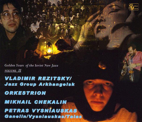 Various Artists - Golden Years of the Soviet New Jazz 2 / Various ...