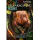 Thanksgiving Recipes : A Classic Thanksgiving Cookbook (Enjoy the ...