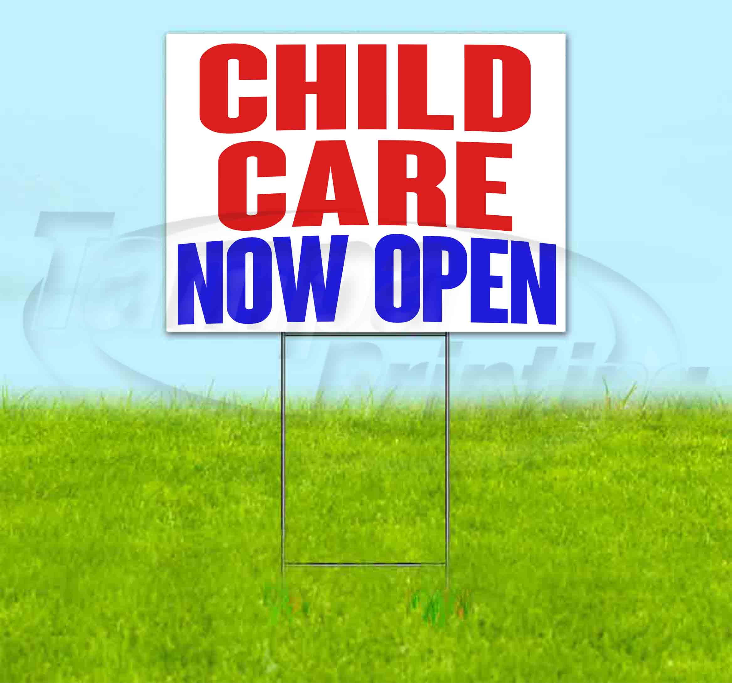 Child Care Now Open (18" x 24") Yard Sign, Includes Metal Step Stake ...
