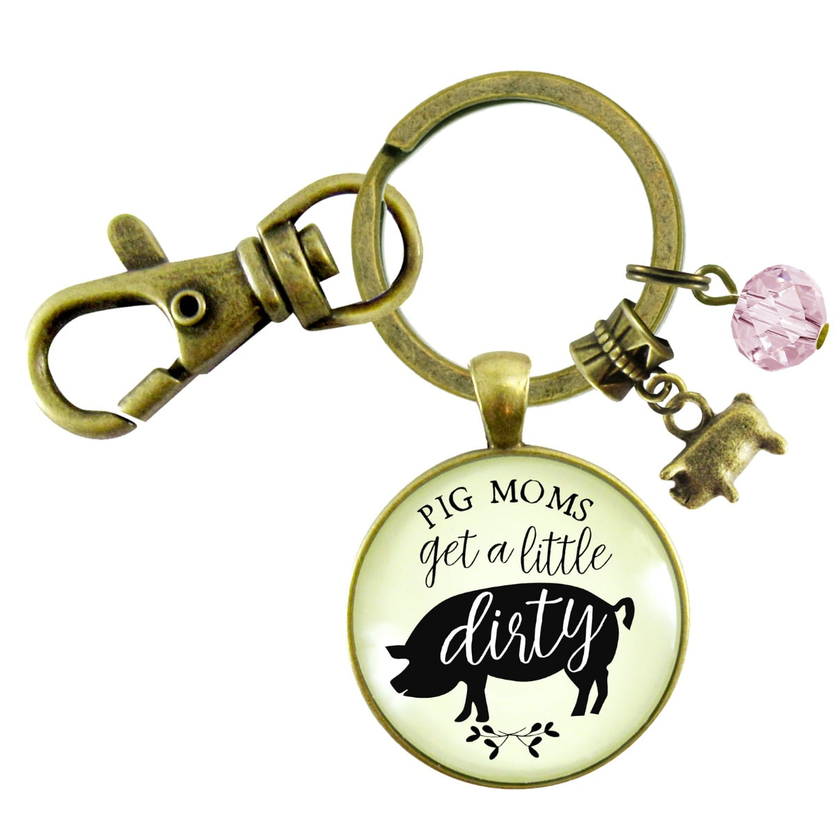 Pig Gutsy Goodness Bronze Keychain Quote Pig Moms Get Dirty Sassy ...
