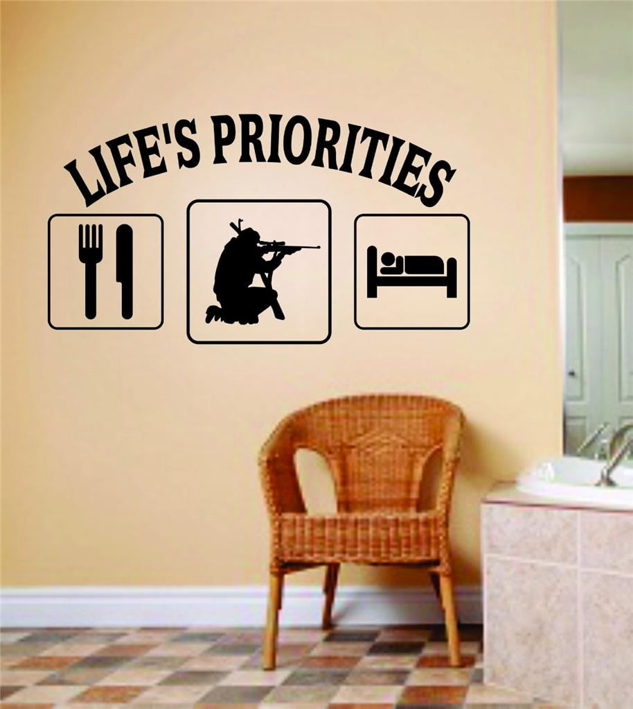 Hunting Lifestyle Vinyl Wall Decal - Lifes Priorities Eat Hunt Sleep ...