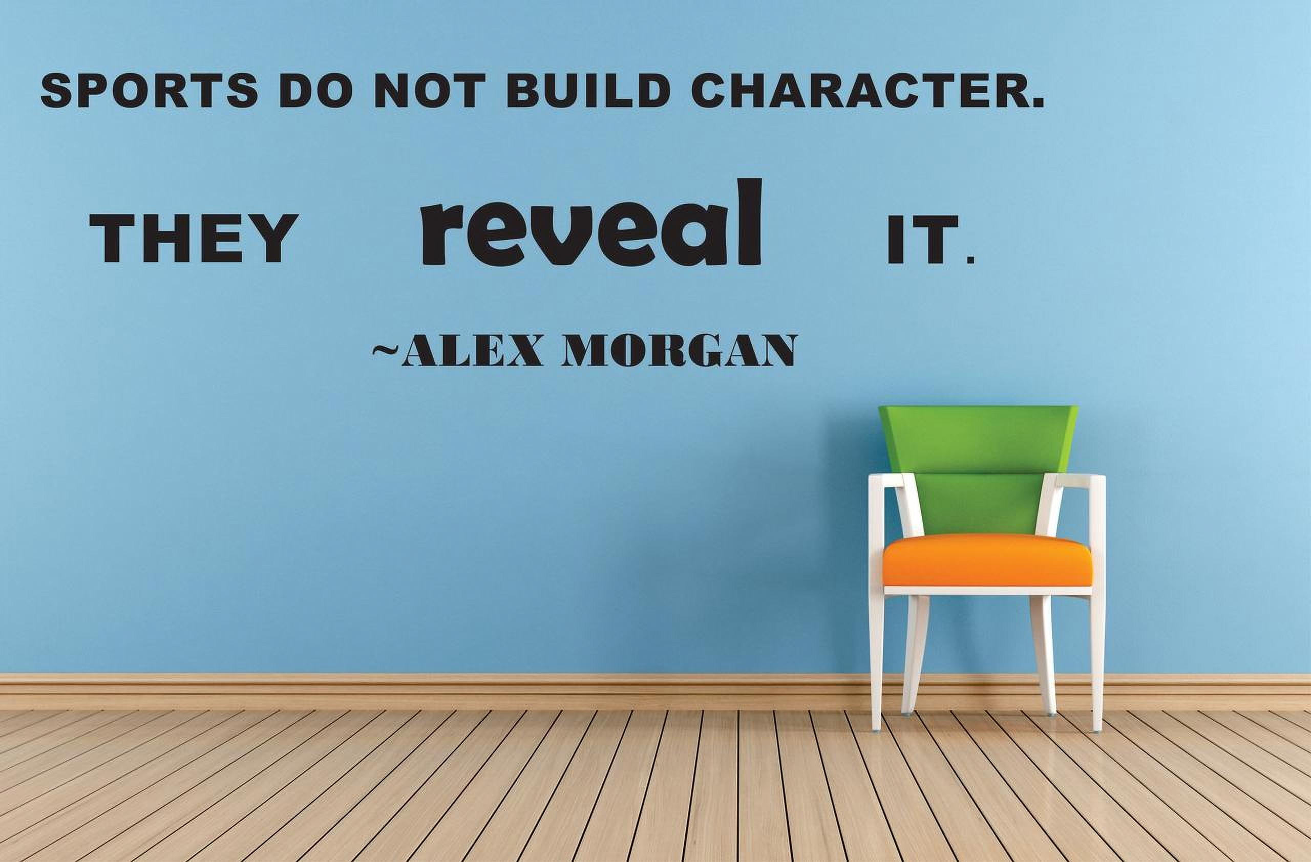 Sports Do Not Build Character. They Reveal It. – Alex Morgan Life ...